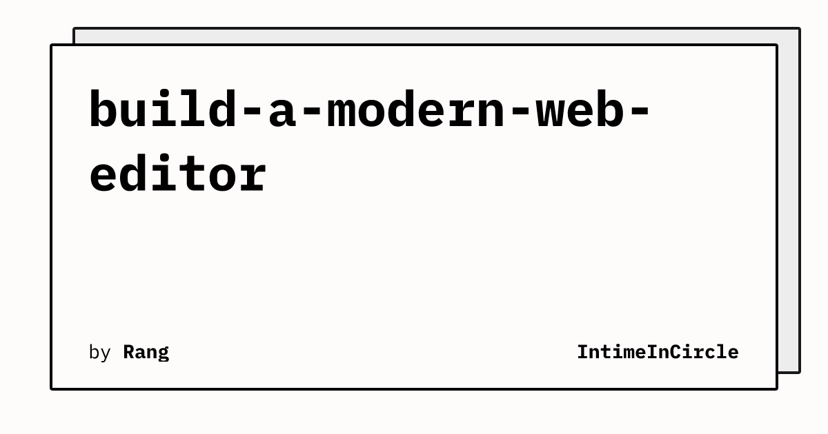 build-a-modern-web-editor